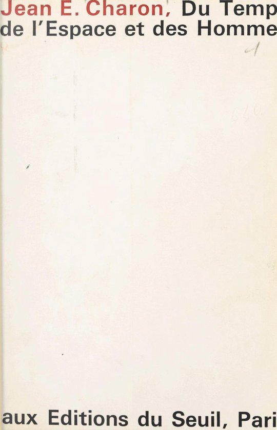 Du temps de l'espace et des hommes (ebook), Jean-ÉMile Charon ...