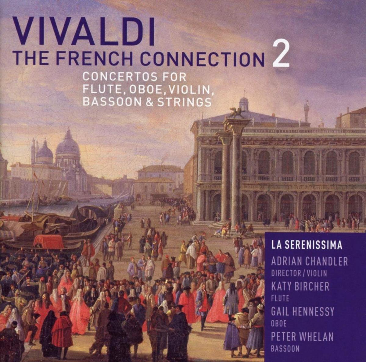 Vivaldi/French Connect 2, La Serenissima | CD (album) | Muziek | bol.com