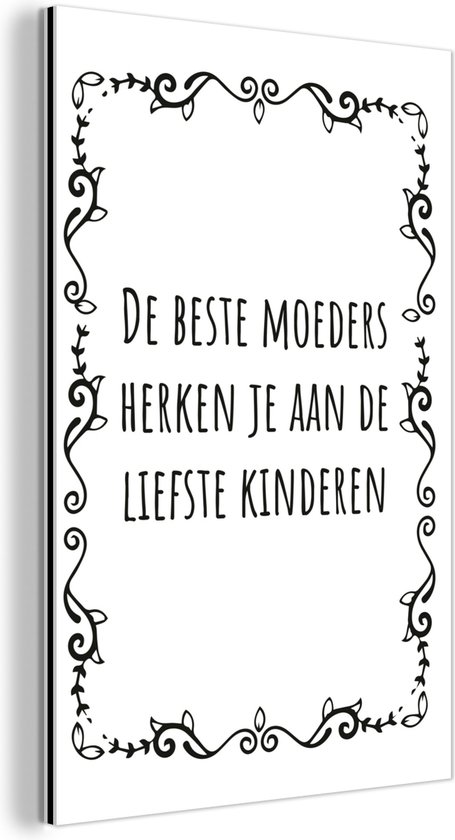 Moederdag quote – De beste moeders herken je aan de liefste kinderen ...