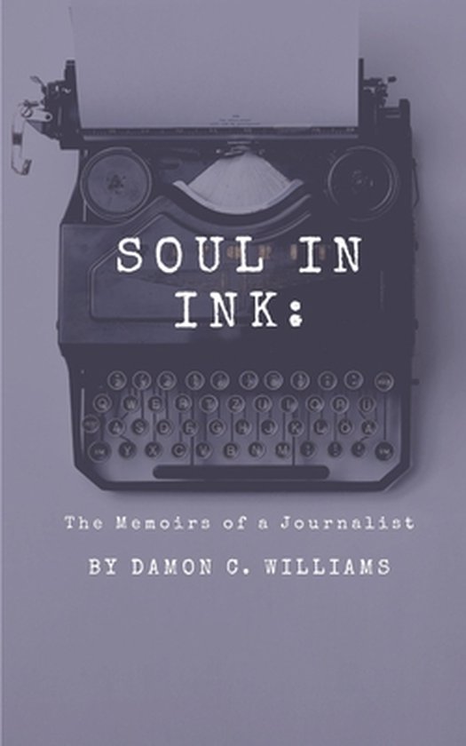 Soul in Ink, Damon C Williams | 9798557215527 | Boeken | bol