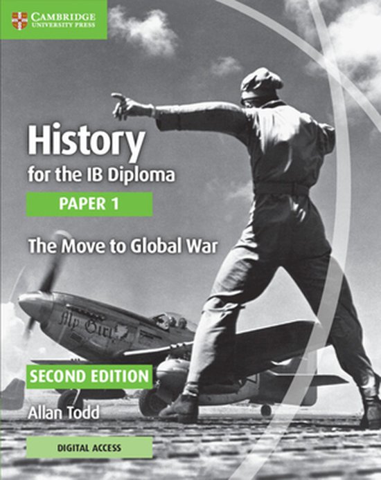 History for the IB Diploma Paper 1 The Move to Global War with ...