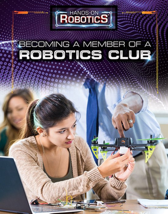 Hands-On Robotics - Becoming a Member of a Robotics Club (ebook), Margaux Baum |... | bol