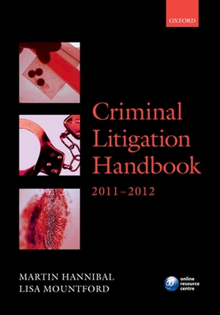 Criminal Litigation Handbook | 9780199609383 | Martin Hannibal | Boeken ...
