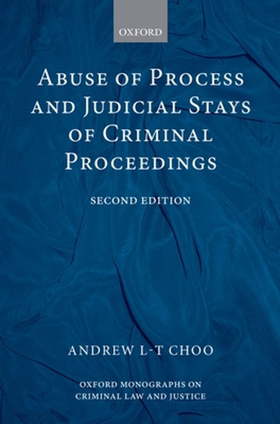 Abuse Of Process And Judicial Stays Of Criminal Proceedings ...