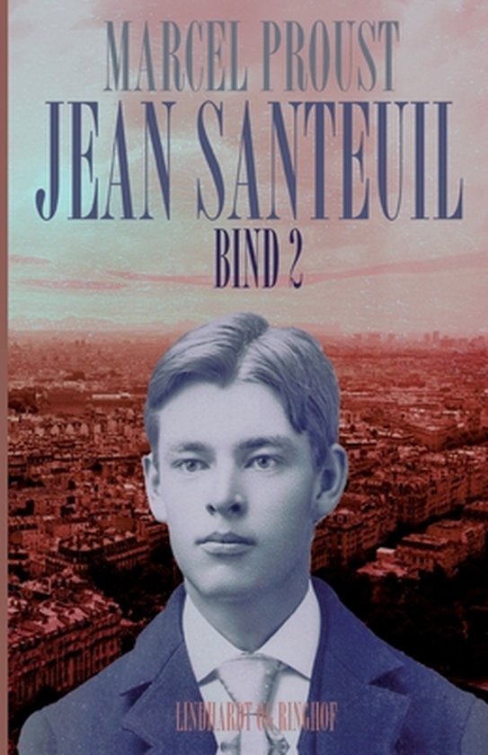 Jean Santeuil bind 2, Marcel Proust | 9788711893074 | Boeken | bol.com