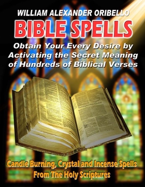Bible Spells | 9781892062291 | William Alexander Oribello | Boeken ...
