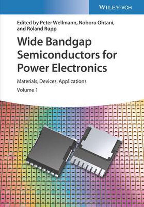 Wide Bandgap Semiconductors for Power Electronics - Materials, Devices ...
