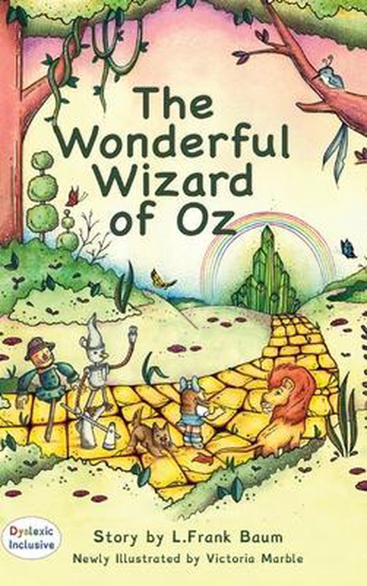 Dyslexic Inclusive-The Wonderful Wizard of Oz, L Frank Baum ...