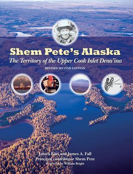 Shem Pete's Alaska | 9781602233065 | James Kari | Boeken | bol.com