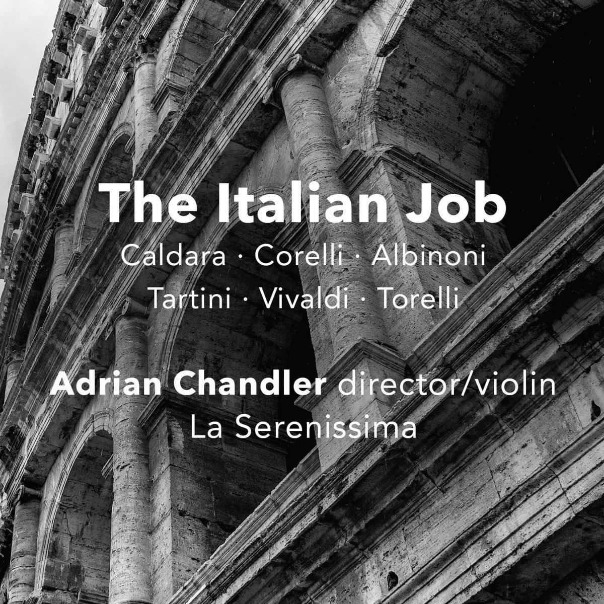 Adrian Chandler - The Italian Job (CD), La Serenissima | CD (album ...