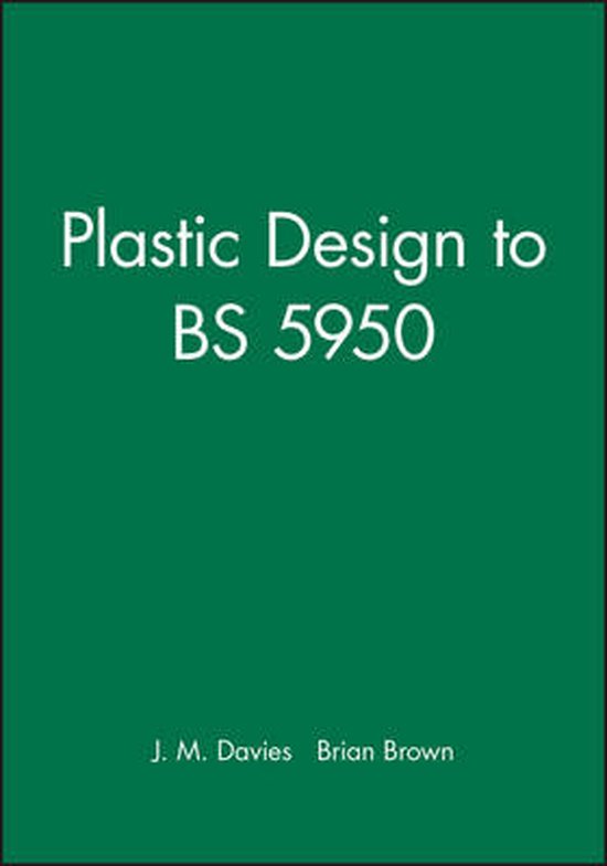 Plastic Design To Bs 5950, Brian Brown | 9780632040889 | Boeken | bol