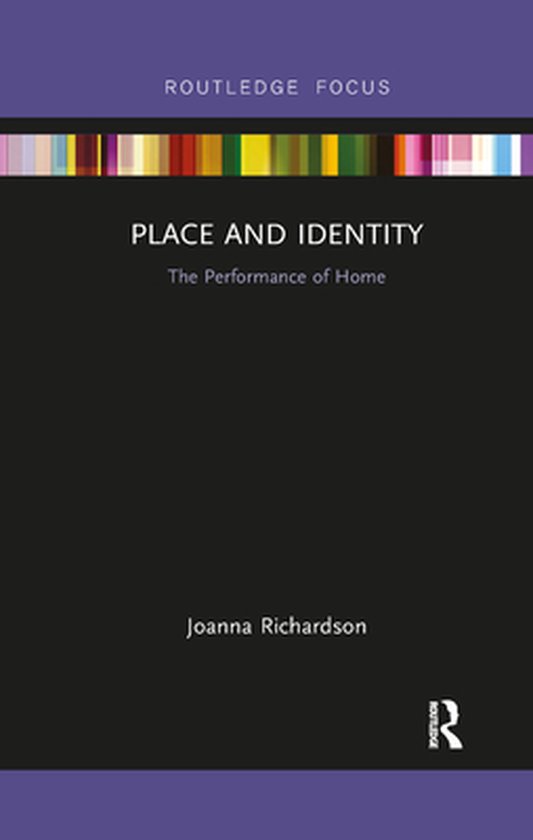 Place and Identity (ebook), Joanna Richardson | 9781351139663 | Boeken ...