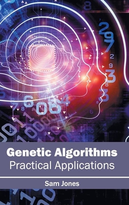 Genetic Algorithms Practical Applications 9781632402486 Boeken