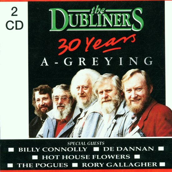 The Dubliners - 30 Years A-Greying (2 CD), The Dubliners | CD (album ...