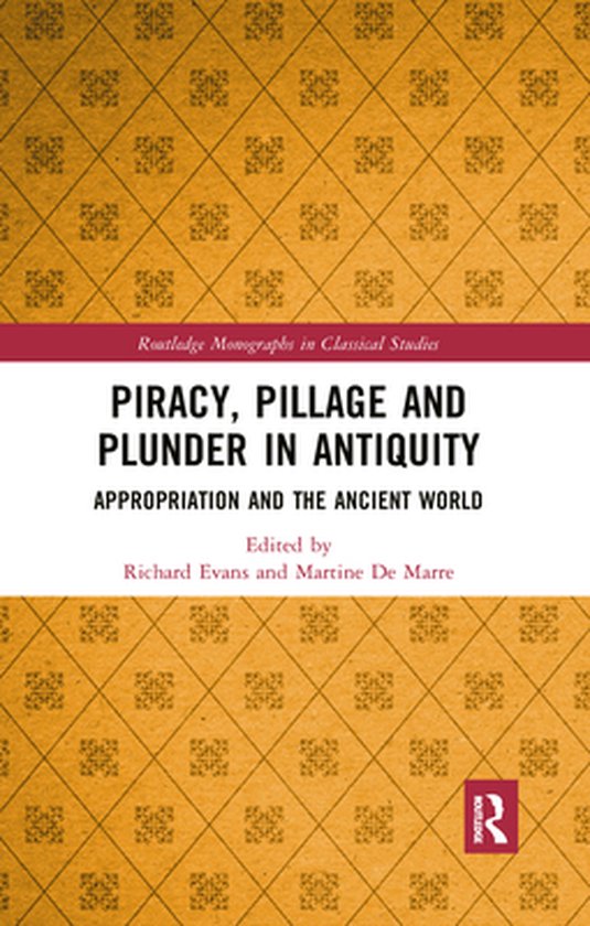 Piracy, Pillage, and Plunder in Antiquity (ebook) | 9780429803031 ...