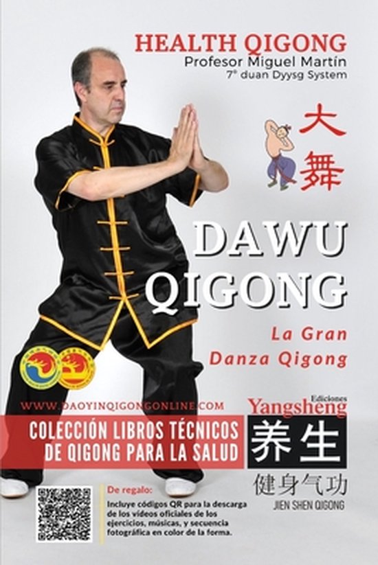 Qigong Para La Salud- Dawu Qigong - La Gran Danza Qigong, Miguel Martin ...