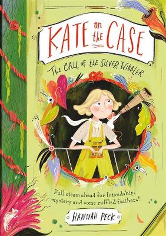 Kate on the Case- Kate on the Case: The Call of the Silver Wibbler ...