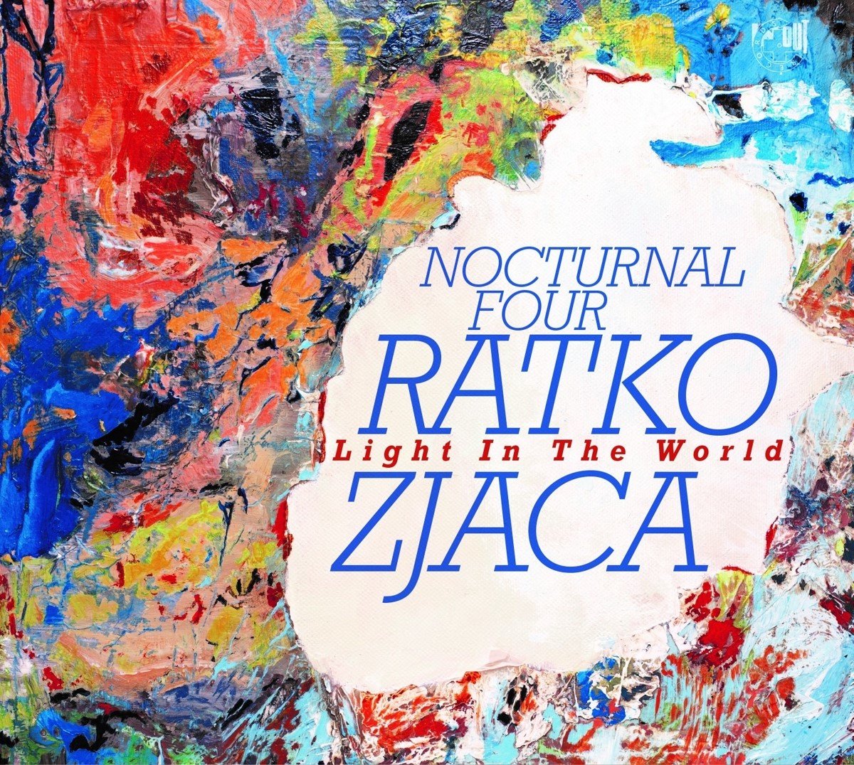 Ratko Zjaca (Nocturnal Four) - Light In The World (CD), Nocturnal Four ...