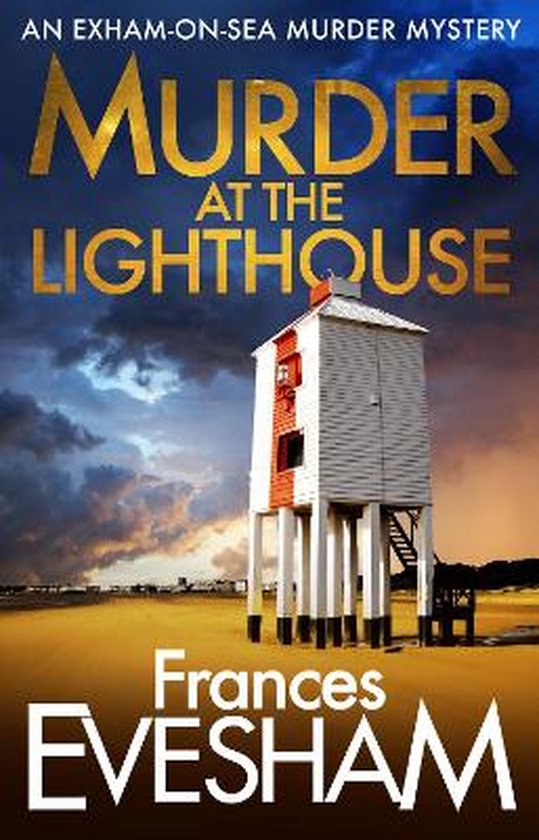 The Exham-on-Sea Murder Mysteries1- Murder At the Lighthouse, Frances ...
