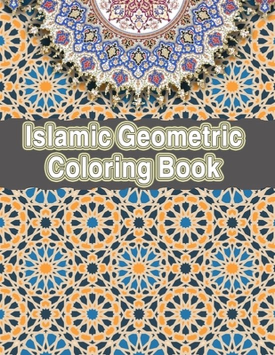 Islamic Geometric Coloring Book, Oubidane Book | 9798645508319 | Boeken ...