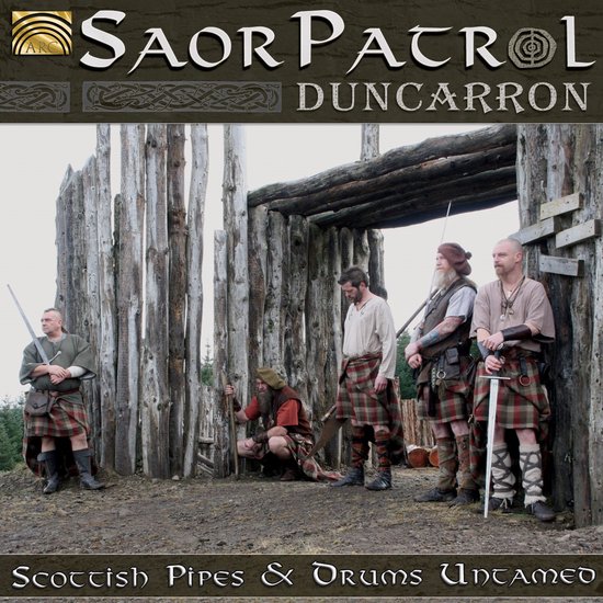 Saor Patrol - Duncarron - Scottish Pipes And Drums Untamed (CD), Saor ...