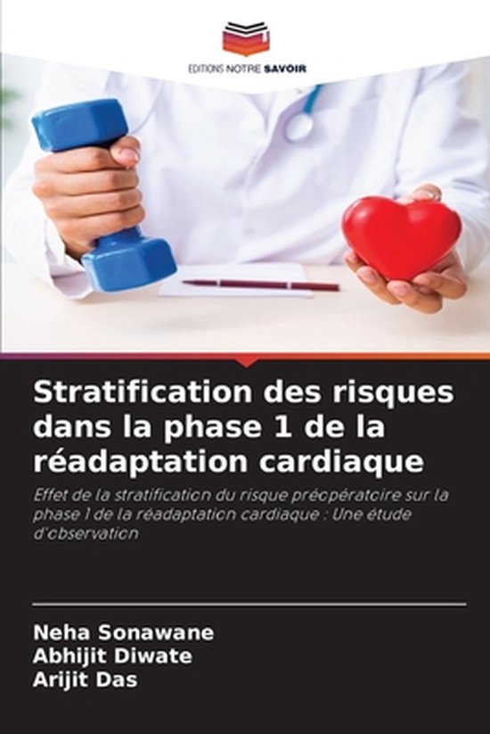 Stratification des risques dans la phase 1 de la readaptation cardiaque ...
