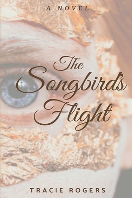 Songbird-The Songbird's Flight, Tracie Rogers | 9781657861732 | Boeken ...