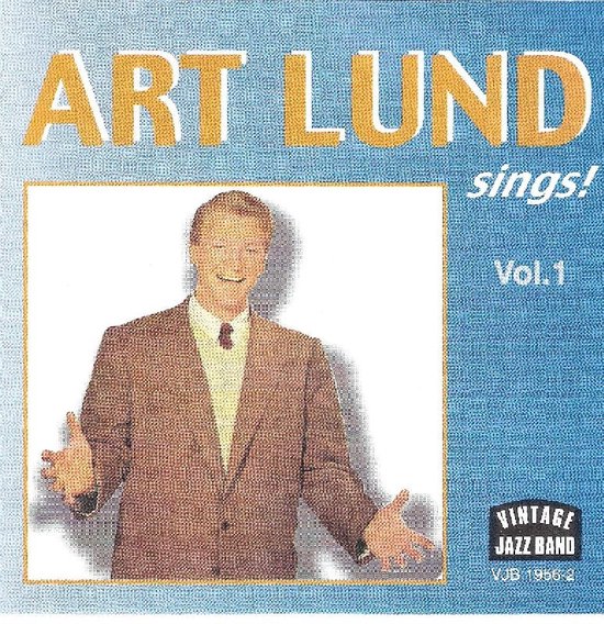 Art Lund - Art Lund Sings! Volume 1 (CD), Art Lund | Muziek | bol