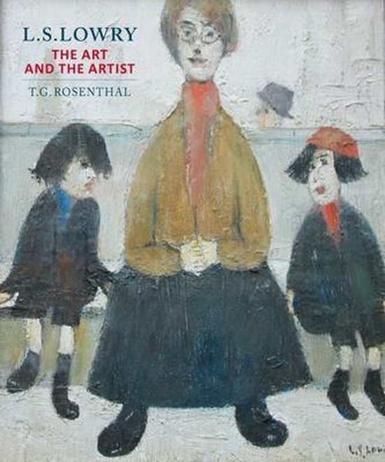 L.S. Lowry, T.G. Rosenthal | 9781913491758 | Boeken | bol.com