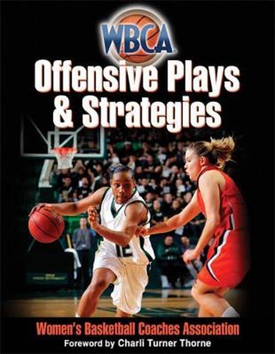 Offensive Plays And Strategies | 9780736087315 | Women'S Basketball ...