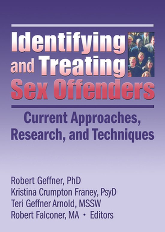 Identifying And Treating Sex Offenders Ebook 9781136779381 Boeken