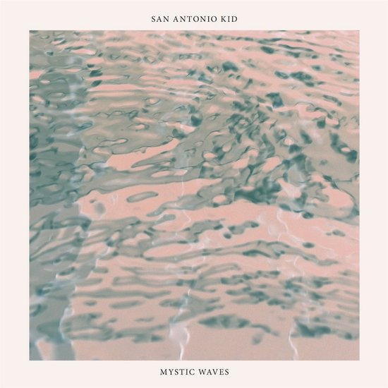 San Antonio Kid - Mystic Waves (7" Vinyl Single), San Antonio Kid ...