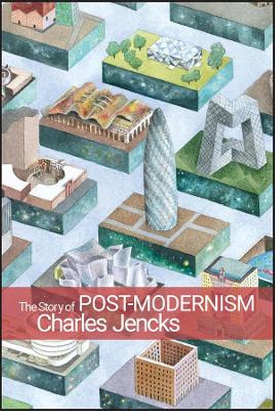 Story Of Post-Modernism, Charles Jencks | 9780470688953 | Boeken | bol