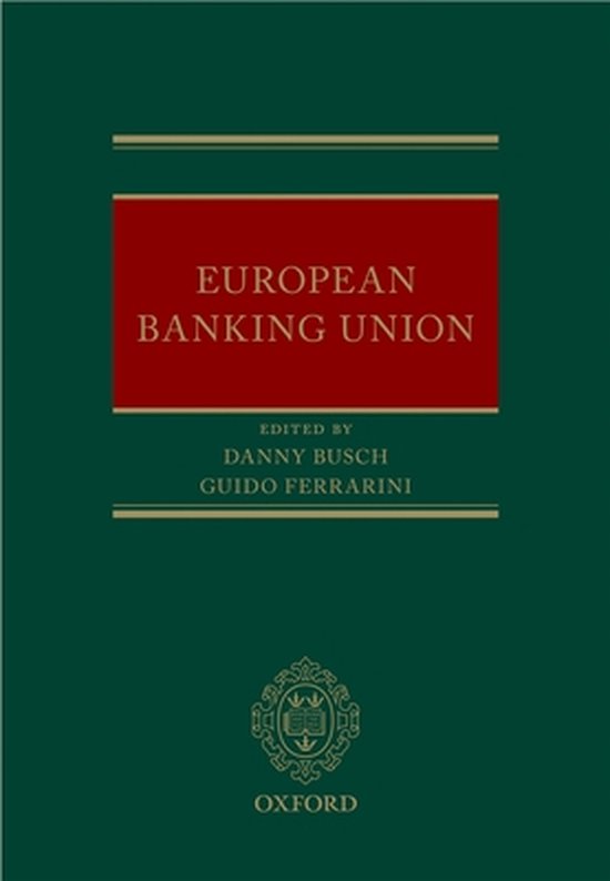 European Banking Union | 9780198727309 | Busch | Boeken | bol.com