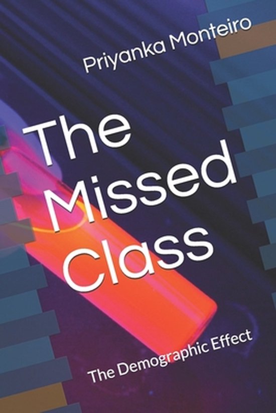 Spine-Chilling Real-Life Crime Stories-The Missed Class, Priyanka Monteiro |... | bol.com