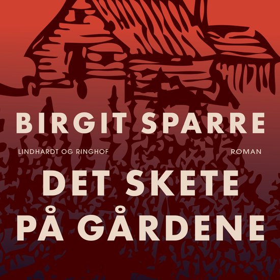 Det skete på Gårdene, Birgit Sparre | 9788726120677 | Boeken | bol.com