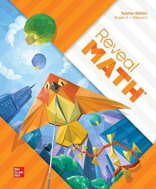 Reveal Math Elementary- Reveal Math, Grade 3, Teacher Edition, Volume 1 ... Reveal Math Elementary- Reveal Math, Grade 3, Teacher Edition, Volume 1 ...