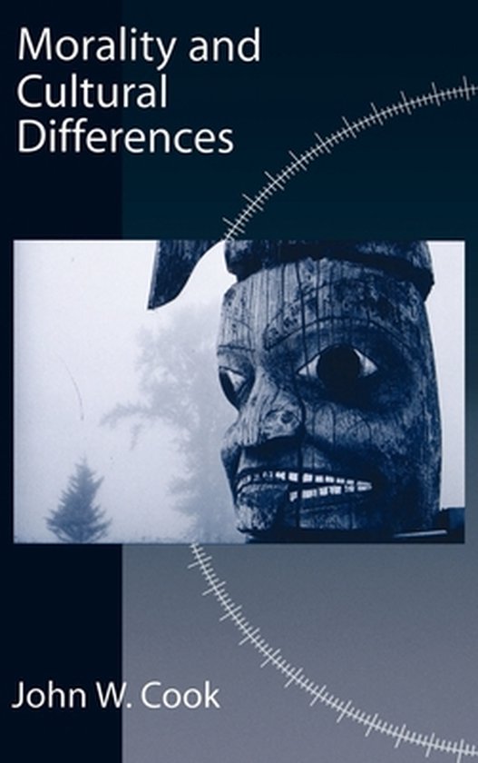 Morality and Cultural Differences | 9780195126792 | John W. Cook ...