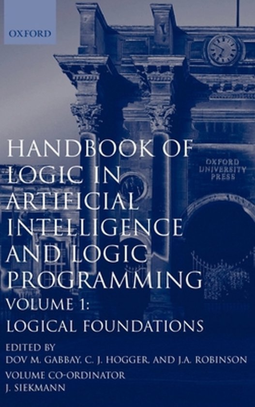 Handbook of Logic in Artificial Intelligence and Logic Programming: Volume 1 |... | bol.com