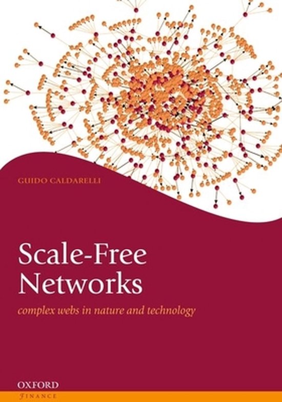 Scale-Free Networks | 9780199665174 | Guido Caldarelli | Boeken | bol.com