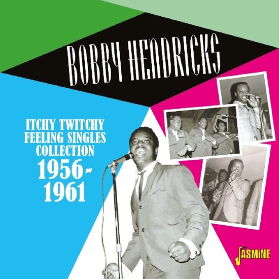 Bobby Hendricks - Itchy Twitchy Feeling. Singles Collection 1956-61 (CD ...