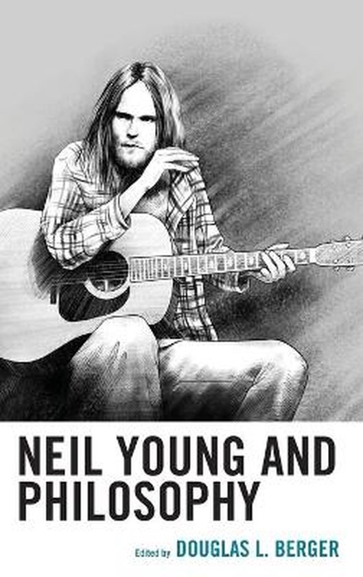 Neil Young and Philosophy | 9781498505116 | Boeken | bol.com