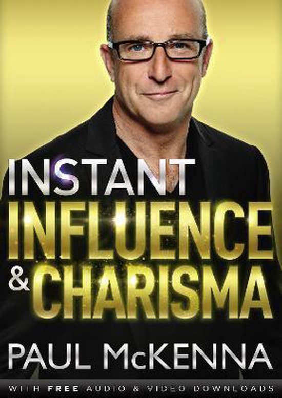 Instant Influence & Charisma, Paul McKenna | 9780593075661 | Boeken ...