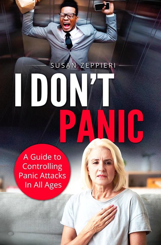 I Don’t Panic A Guide to Controlling Panic Attacks in All Ages (ebook ...