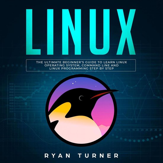 Linux: The Ultimate Beginner's Guide to Learn Linux Operating System, Command Line and... | bol