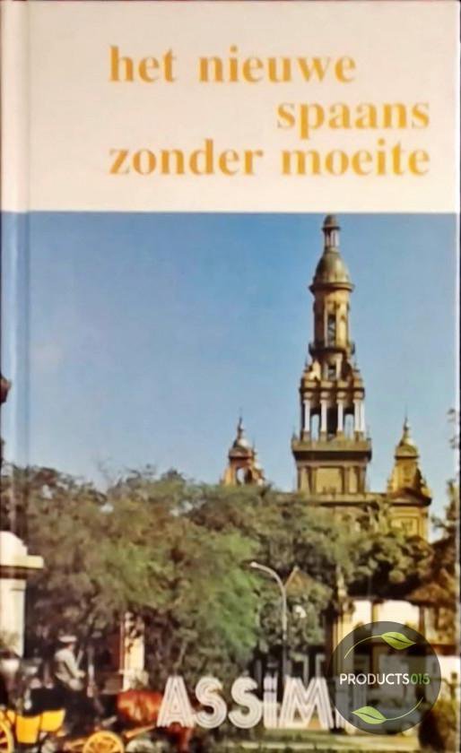 Nieuwe spaans zonder moeite, Javier | 9789070077921 | Boeken | bol