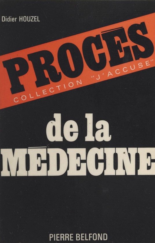 Procès de la médecine (ebook), Didier Houzel | 9782714492883 | Boeken | bol