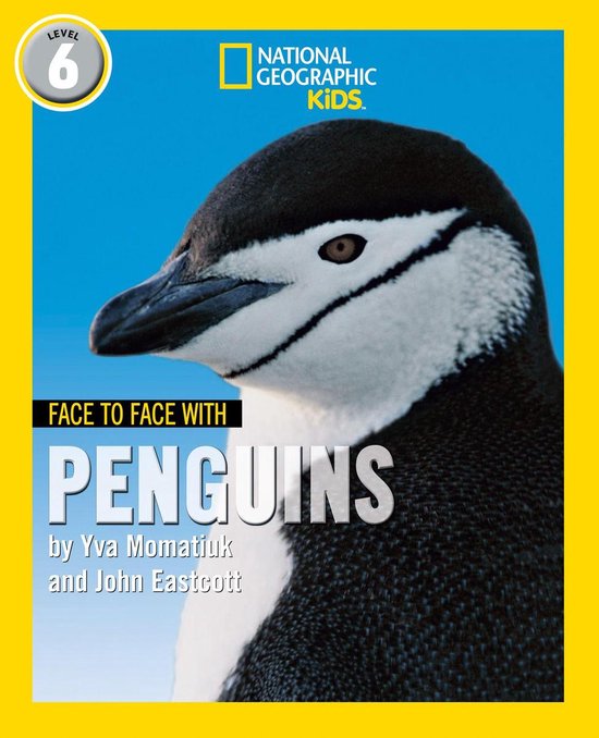 National Geographic Readers 6 - Face to Face with Penguins: Level 6 ...