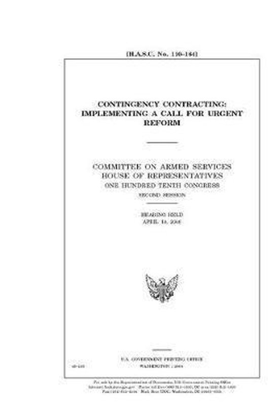 Contingency Contracting Implementing A Call For Urgent Reform United