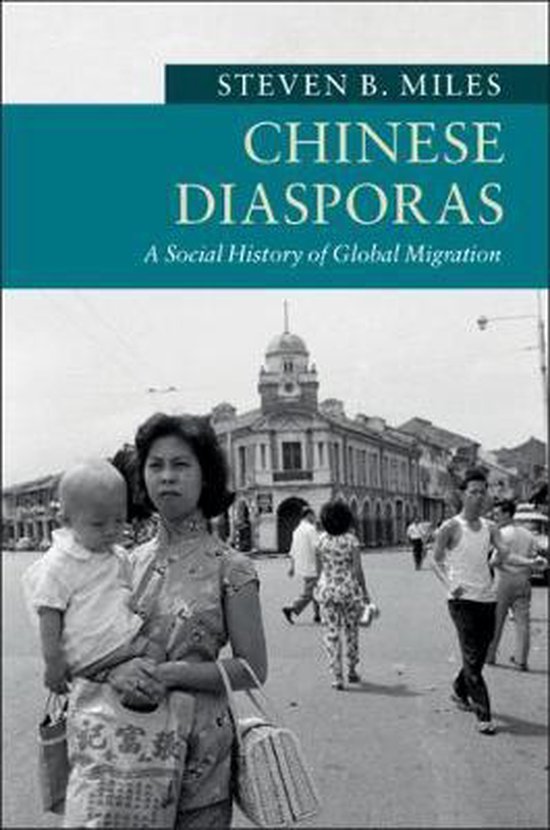 Chinese Diasporas, Steven B. Miles | 9781316631812 | Boeken | bol